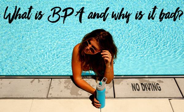 What is BPA and why is it bad? - EcoVessel Australia | EcoVessel ...